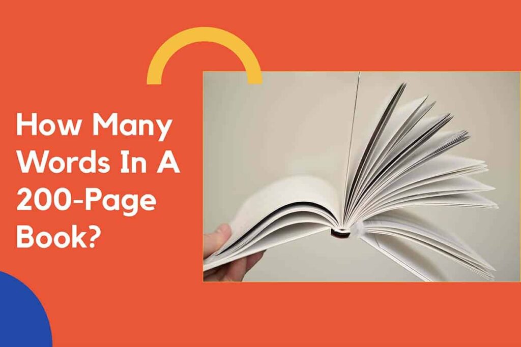 How Many Words In A 200 Page Book Check Out The Answer Adazing