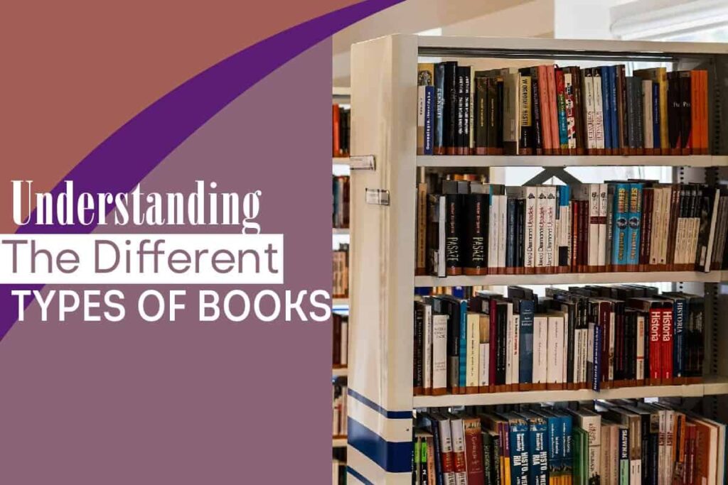 Understanding The Different Types Of Books · Adazing