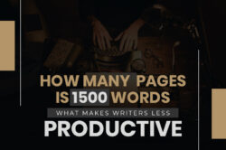 How Many Pages Is 1500 Words And What Makes Writers Less Productive