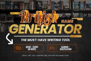 British Name Generator: The Must-Have Writing Tool - Adazing