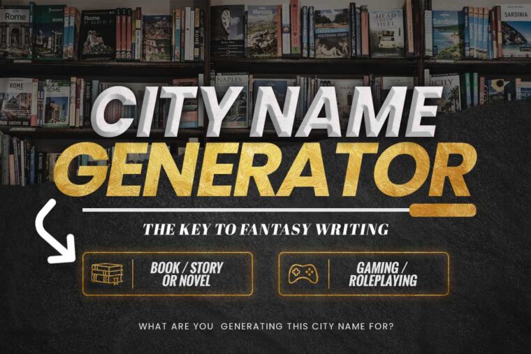 City Name Generator: The Key To Fantasy Writing - Adazing