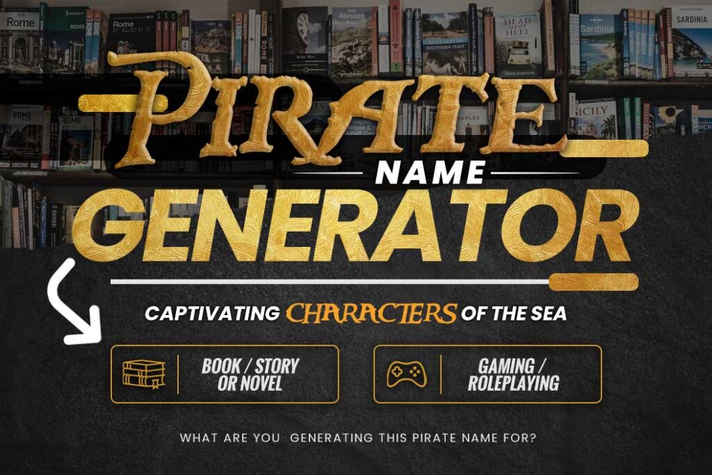 Pirate Name Generator: Captivating Characters Of The Sea - Adazing