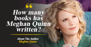 Hur många böcker har Meghan Quinn skrivit? - Fantastiskt