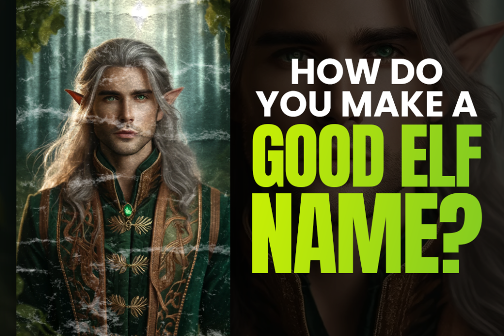 How do You Make a Good Elf Name? - Adazing