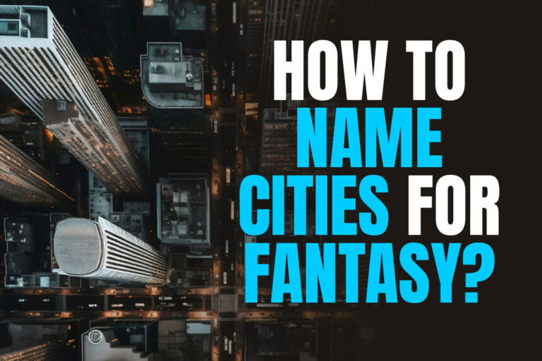 How to Name Cities for Fantasy? - Adazing