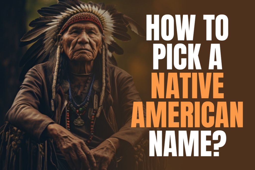 How to Pick a Native American Name? - Adazing