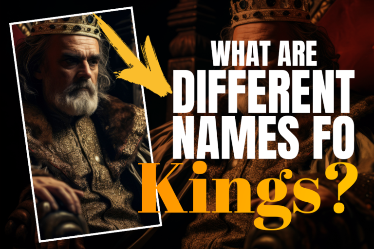 What Are Different Names for Kings? - Adazing