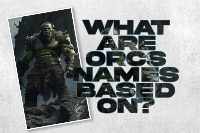 What Are Orcs Names Based On? - Adazing