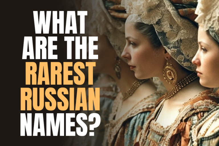 What are the Rarest Russian Names? - Adazing