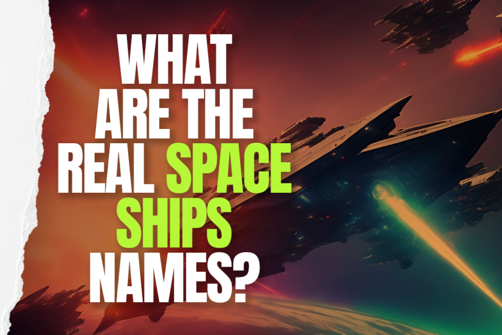 What are the Real Space Ships Names? - Adazing
