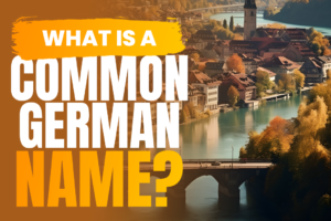 ¿Cuál es un nombre alemán común? - Adazing