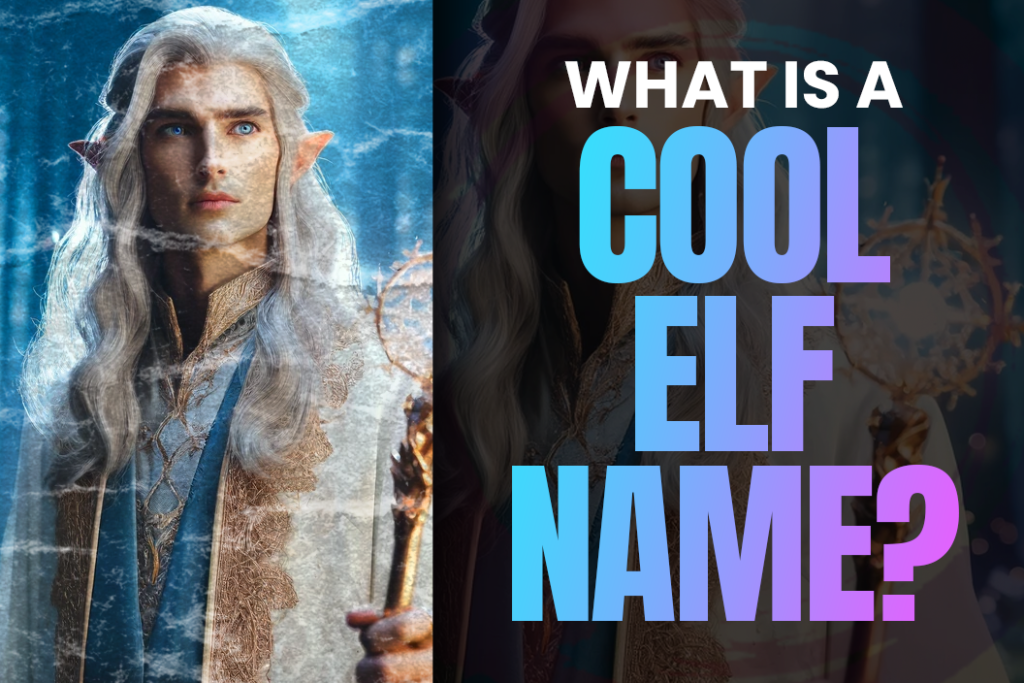 What is a Cool Elf Name? - Adazing