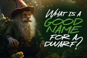 What is a Good Name for a Dwarf? - Adazing