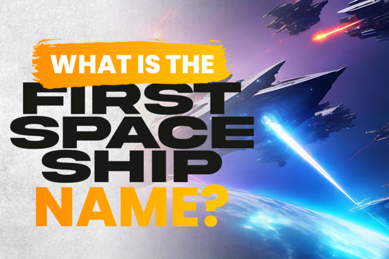 What is the First Space Ship Name? - Adazing