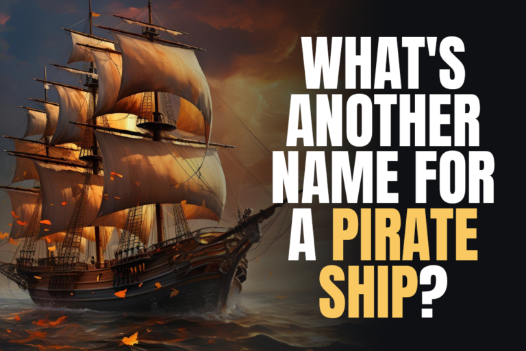 What's another name for a pirate ship? - Adazing