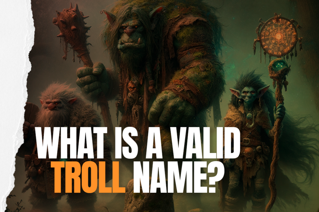 Qual é um nome de troll válido? - Adazing
