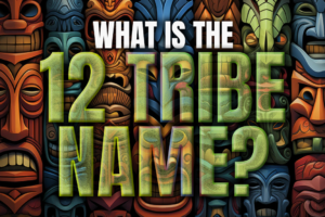What Are the 12 Tribe Names? - Adazing
