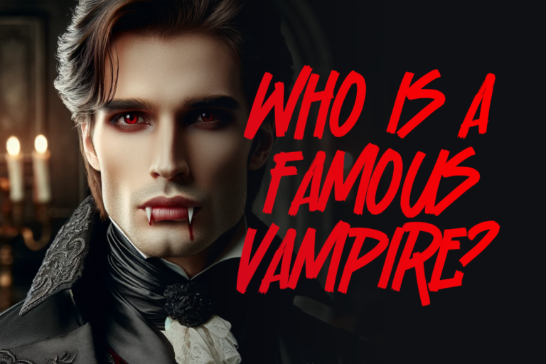 Who is a Famous Vampire? - Adazing