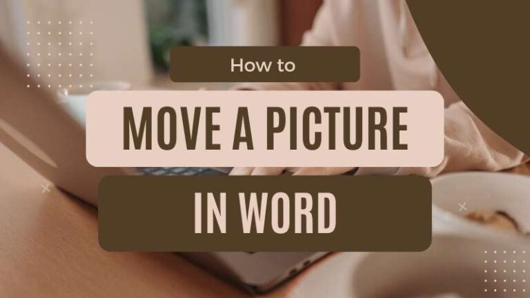 How to Move a Picture in Word - Adazing