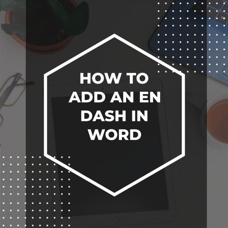 Mastering the En Dash in Word - Adazing