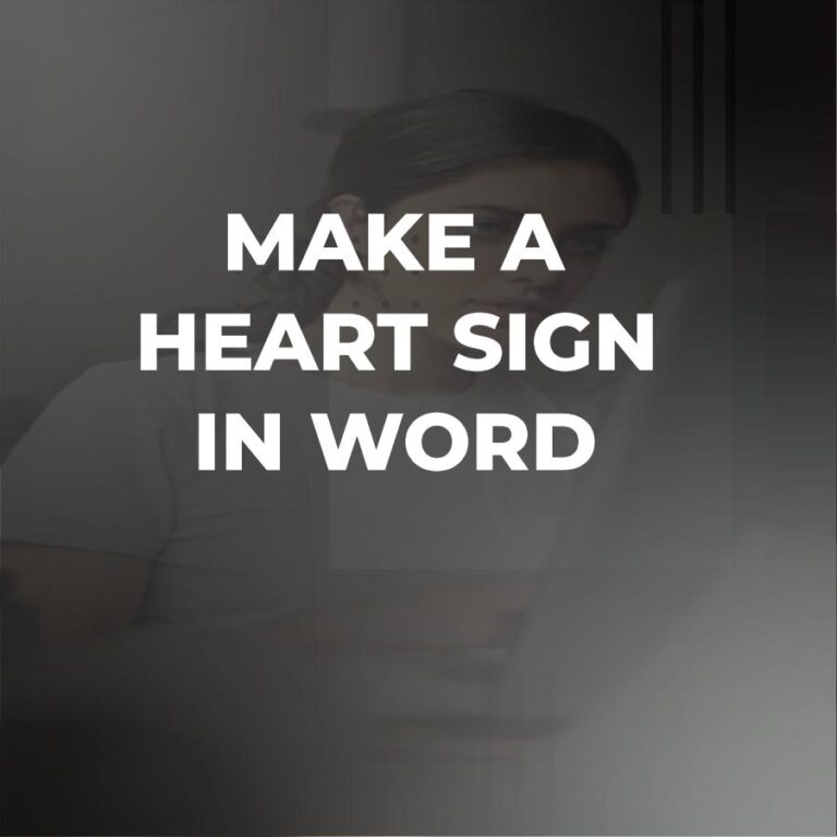 Heart Symbol in Word - Adazing