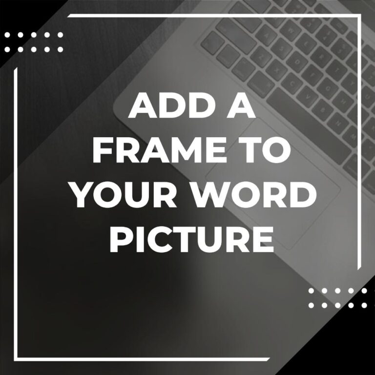 How to Add a Frame to a Picture in Word - Adazing