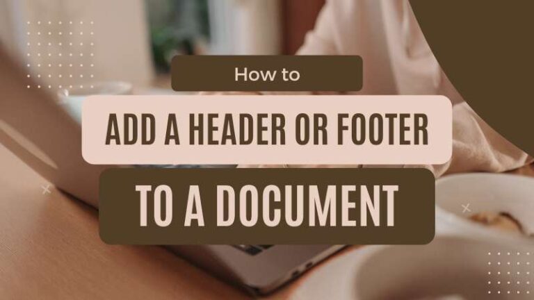 How to Add a Header or Footer to a Document Using This Tab - Adazing