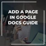 How to Add a Page in Google Docs - Adazing