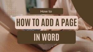 How to Add a Page in Word - Adazing