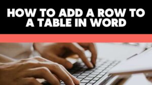 How to Add a Row to a Table in Word - Adazing