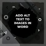 How to Add Alt Text to a Picture in Word - Adazing