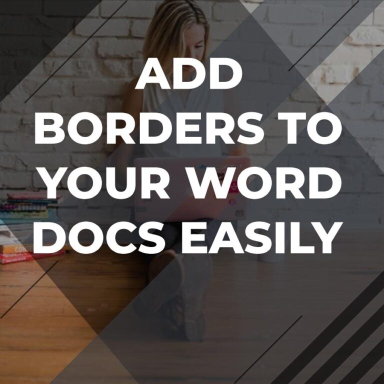 Comment ajouter des bordures dans Word - Adazing