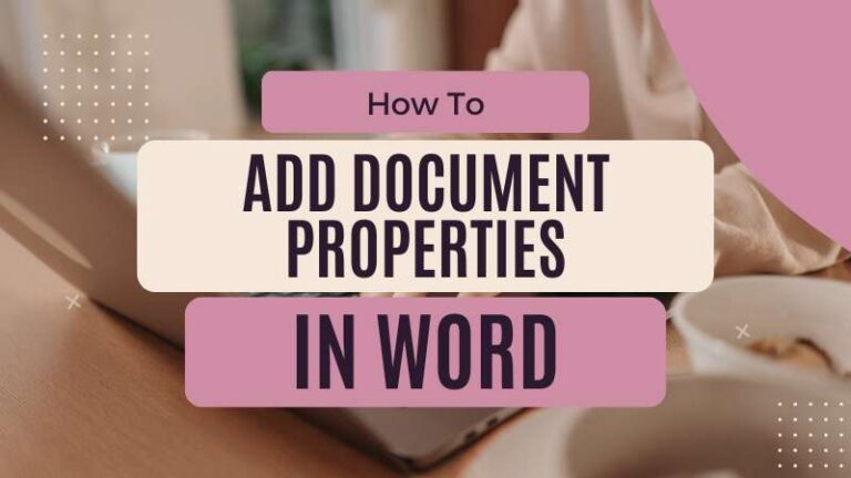 How to Add Document Properties in Word - Adazing