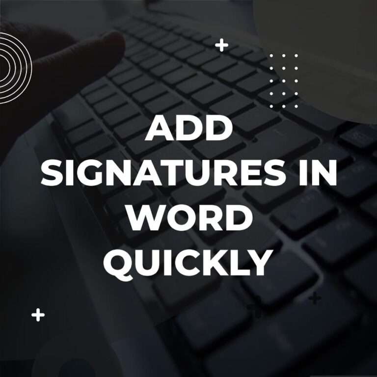 How to Add Signatures in Word - Adazing