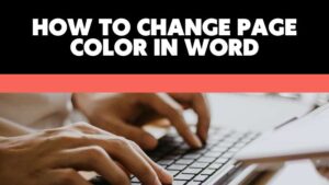 How to Change Page Color in Word - Adazing