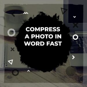 How to Compress a Picture in Word - Adazing