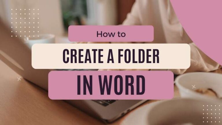 How to Create a Folder in Word - Adazing