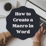 How to Create a Macro in Word - Adazing