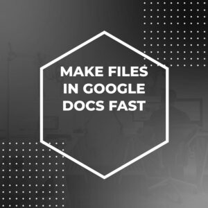 How to Create Files in Google Docs - Adazing