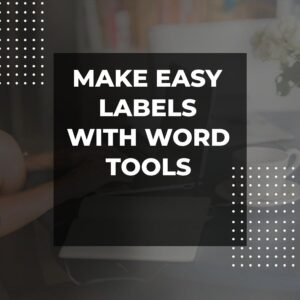 Come progettare etichette in Word come un professionista - Adazing