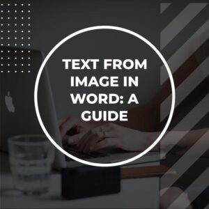 How to Extract Text from Image in Word - Adazing