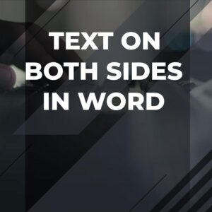 How to Have Text on Both Sides in Word - Adazing