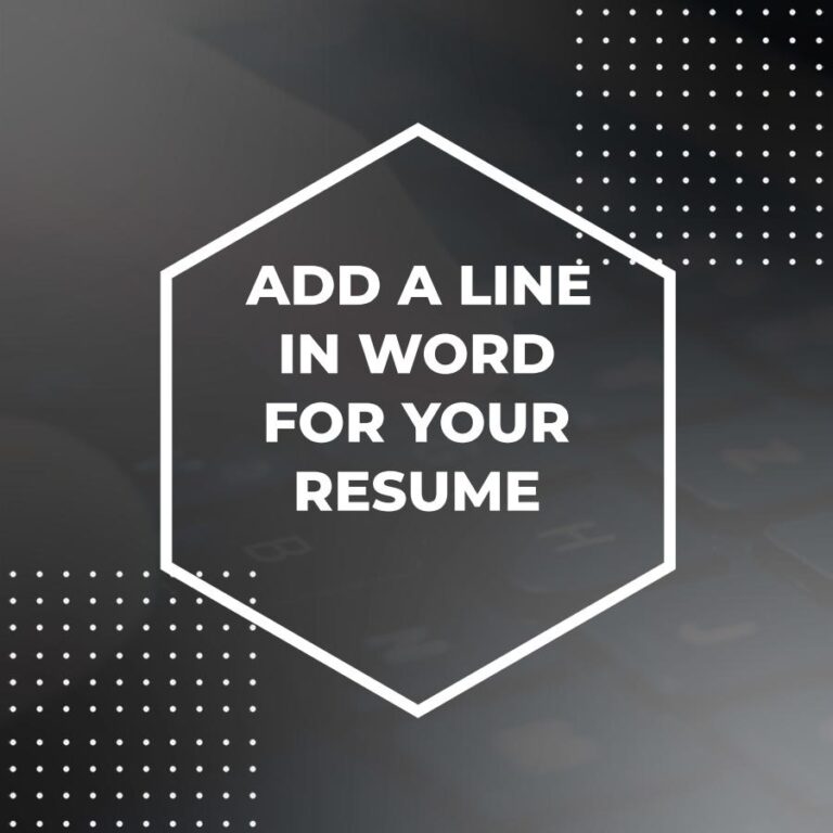 How to Insert a Line in Word for Your Resume - Adazing