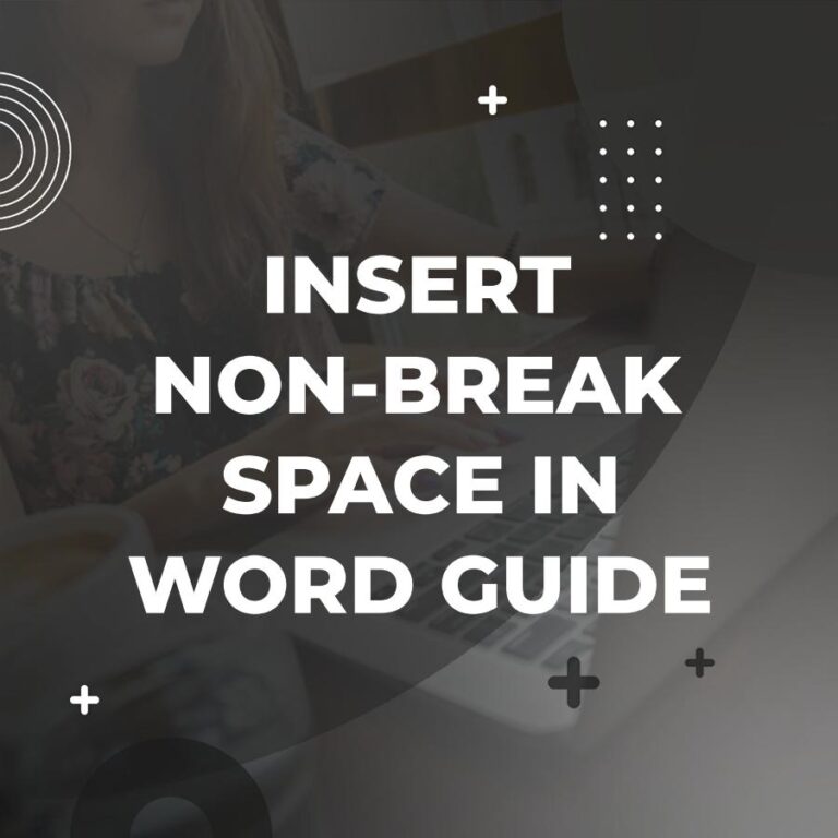 How to Insert a Non-Breaking Space in Word - Adazing