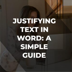 Comment justifier un texte dans Word - Adazing