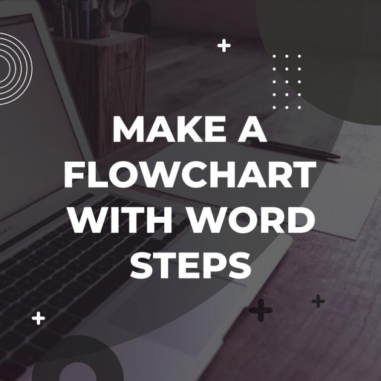 How to Make a Flowchart in Word - Adazing