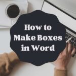 How to Make Boxes in Word - Adazing