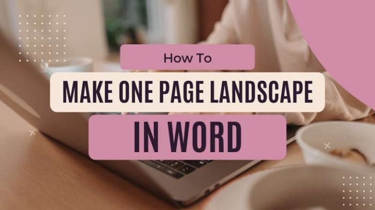 How to Make One Page Landscape in Word - Adazing