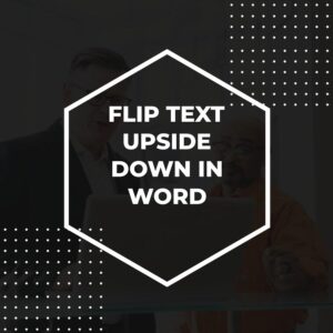 Cómo poner texto al revés en Word - Adazing
