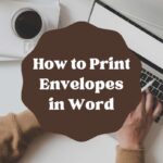 How to Print Envelopes in Word - Adazing